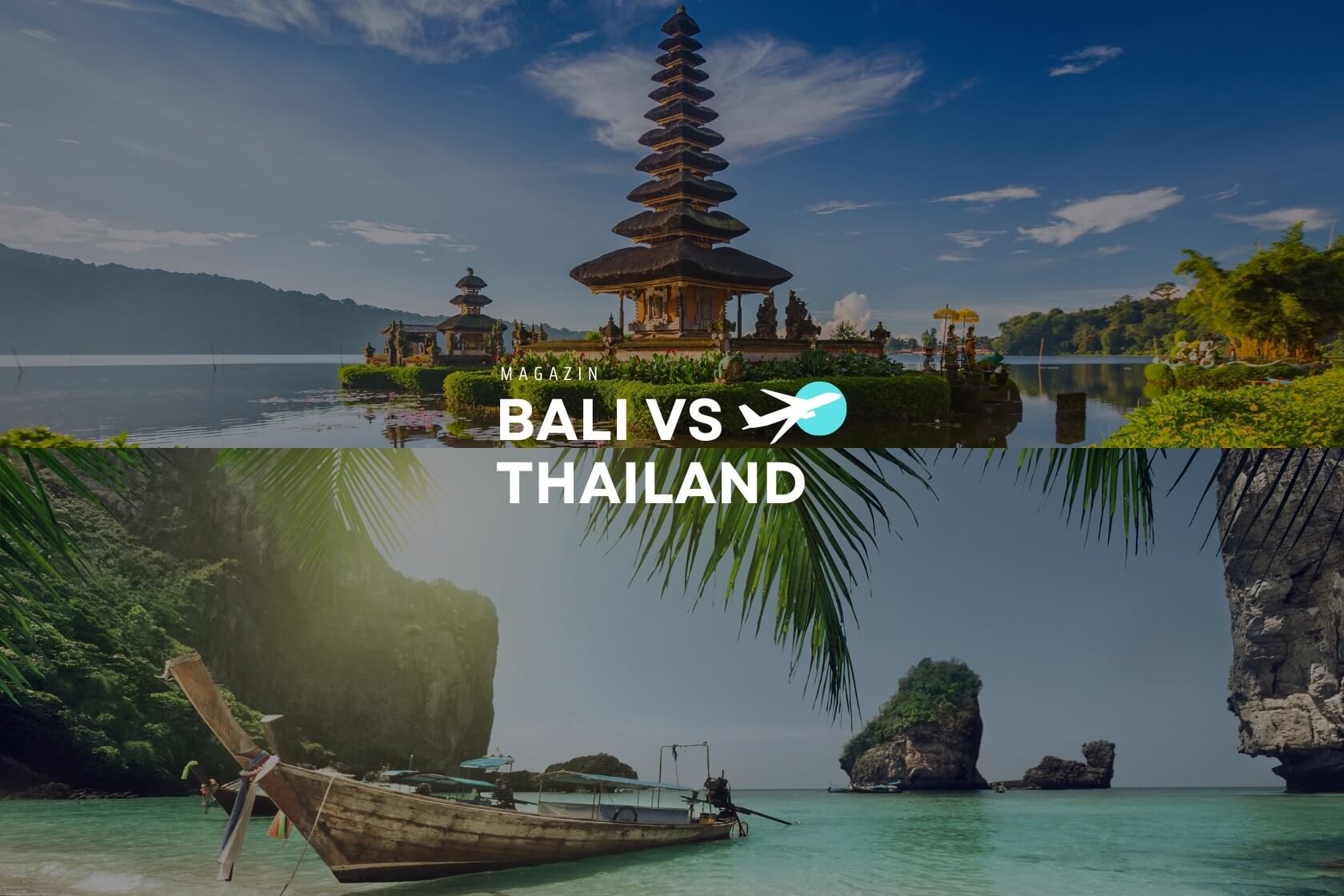 Bali vs. Thailand – Welches Ziel eignet sich besser für Backpacking ...