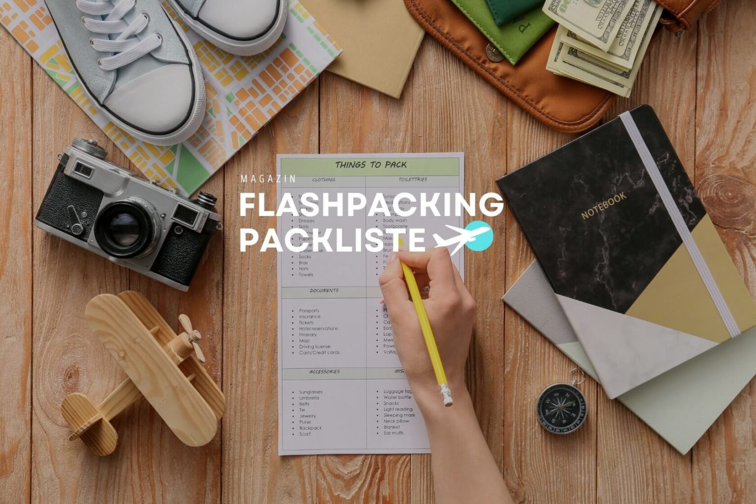 Flashpacking Packliste: Alles, was du als Luxusbackpacker brauchst